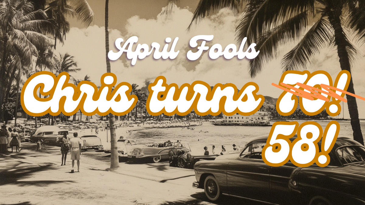 Chris is Turning 70! A Milestone Worth Celebrating in True greenteaHAW ...